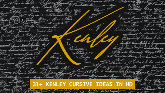 Kenley in Cursive ⚡ | 100+ Signature Ideas 2025