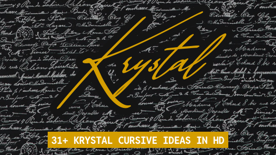 Krystal in Cursive ⚡ | 100+ Signature Ideas 2026