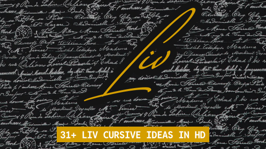 LIV in Cursive ⚡ | 100+ Signature Ideas 2025