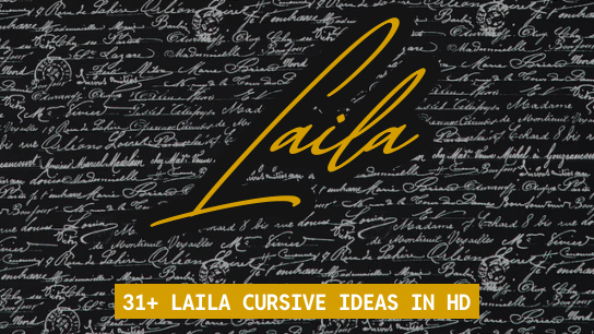 Laila in Cursive ⚡ | 100+ Signature Ideas 2025