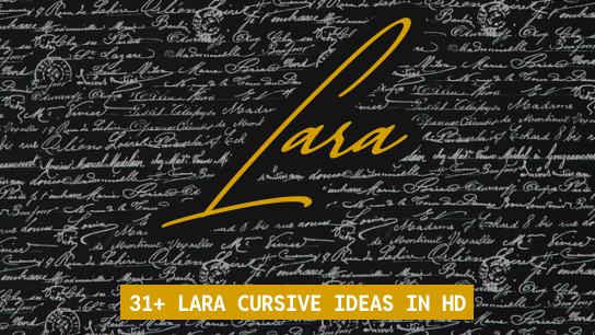 Lara in Cursive ⚡ | 100+ Signature Ideas 2025
