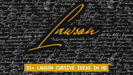 Lawson in Cursive ⚡ | 100+ Signature Ideas 2025