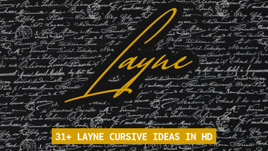 Layne in Cursive ⚡ | 100+ Signature Ideas 2026