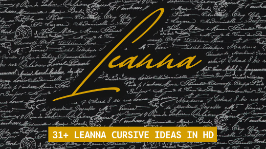 Leanna in Cursive ⚡ | 100+ Signature Ideas 2026