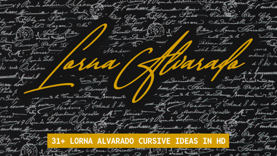 Lorna Alvarado in Cursive ⚡ | 100+ Signature Ideas 2025