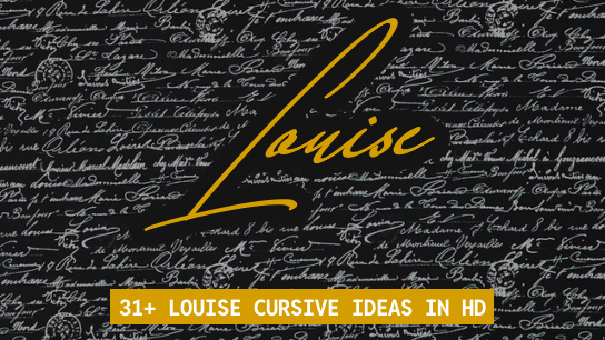 Louise in Cursive ⚡ | 100+ Signature Ideas 2025