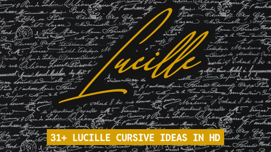 Lucille in Cursive ⚡ | 100+ Signature Ideas 2025