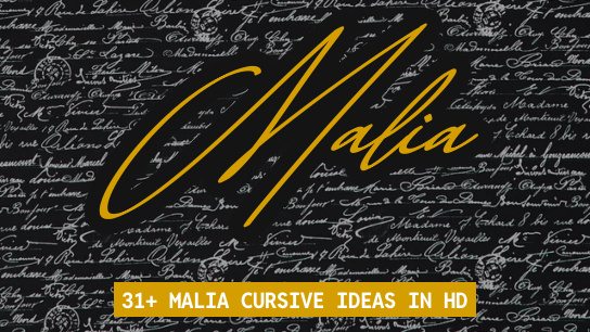 Malia in Cursive ⚡ | 100+ Signature Ideas 2025