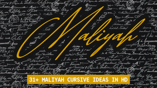 Maliyah in Cursive ⚡ | 100+ Signature Ideas 2025