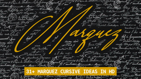 Marquez in Cursive ⚡ | 100+ Signature Ideas 2026