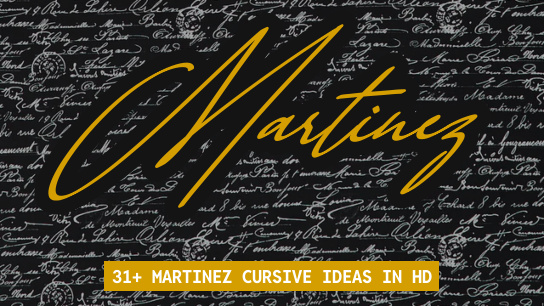 Martinez in Cursive ⚡ | 100+ Signature Ideas 2025