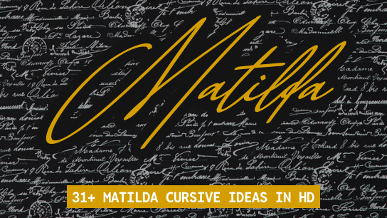 Matilda in Cursive ⚡ | 100+ Signature Ideas 2025