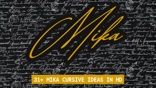 Mika in Cursive ⚡ | 100+ Signature Ideas 2025