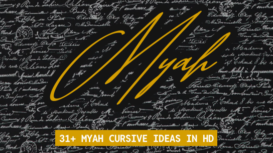 Myah in Cursive ⚡ | 100+ Signature Ideas 2025