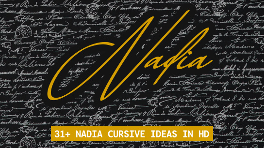 Nadia in Cursive ⚡ | 100+ Signature Ideas 2025