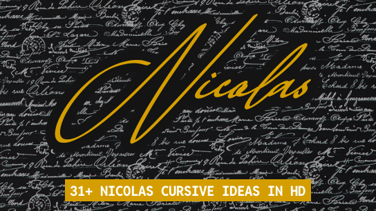 Nicolas in Cursive ⚡ | 100+ Signature Ideas 2025