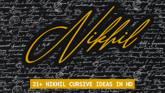 Nikhil in Cursive ⚡ | 100+ Signature Ideas 2025