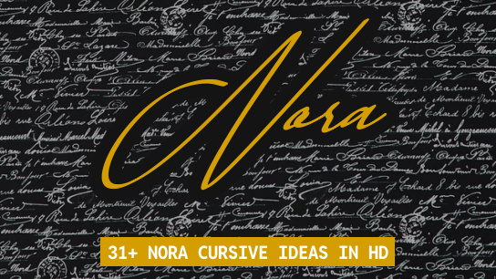 Nora in Cursive ⚡ | 100+ Signature Ideas 2025