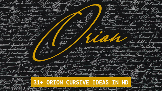 Orion in Cursive ⚡ | 100+ Signature Ideas 2025