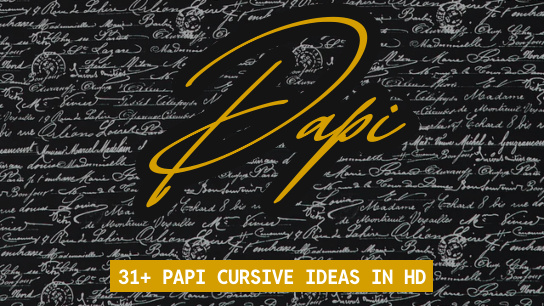 Papi in Cursive ⚡ | 100+ Signature Ideas 2025