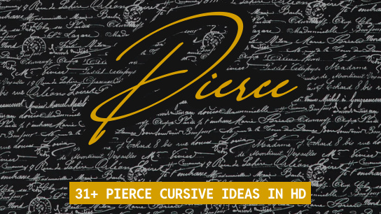 Pierce in Cursive ⚡ | 100+ Signature Ideas 2025