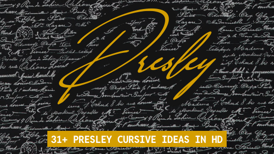 Presley in Cursive ⚡ | 100+ Signature Ideas 2025
