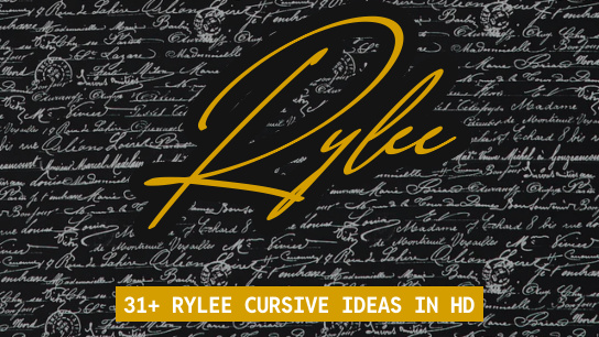 Rylee in Cursive ⚡ | 100+ Signature Ideas 2025