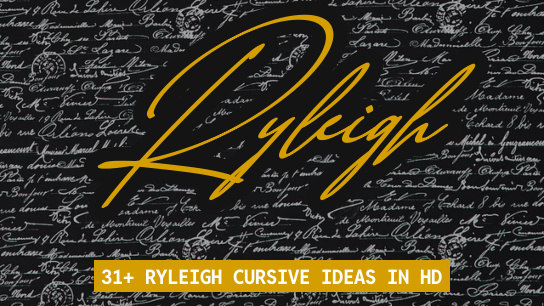 Ryleigh in Cursive ⚡ | 100+ Signature Ideas 2025