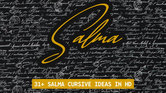 Salma in Cursive ⚡ | 100+ Signature Ideas 2025