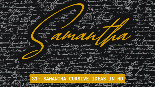 Samantha in Cursive ⚡ | 100+ Signature Ideas 2025