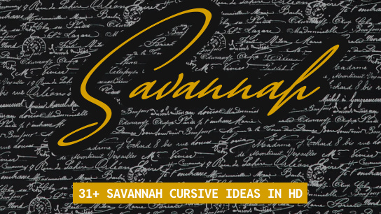 Savannah in Cursive ⚡ | 100+ Signature Ideas 2025