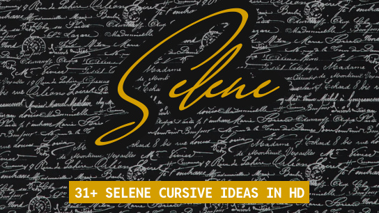 Selene in Cursive ⚡ | 100+ Signature Ideas 2026