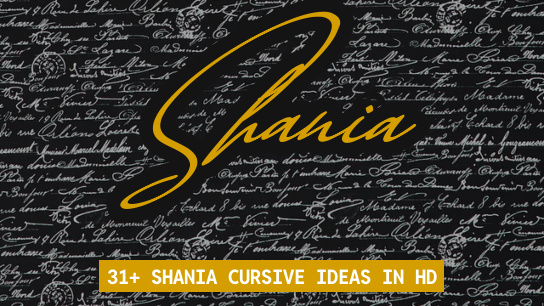 Shania in Cursive ⚡ | 100+ Signature Ideas 2025