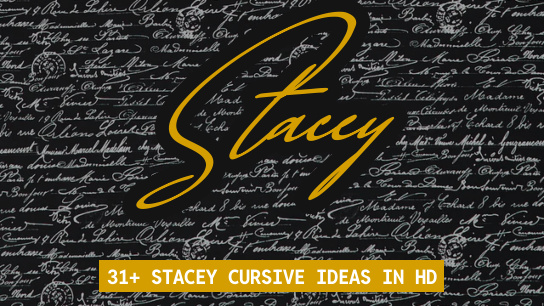 Stacey in Cursive ⚡ | 100+ Signature Ideas 2025