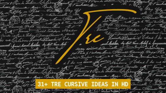 TRE in Cursive ⚡ | 100+ Signature Ideas 2025