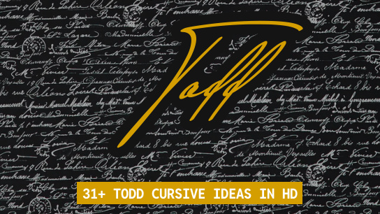 Todd in Cursive ⚡ | 100+ Signature Ideas 2025