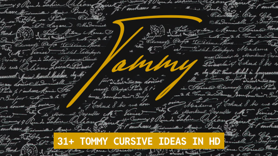 Tommy in Cursive ⚡ | 100+ Signature Ideas 2025