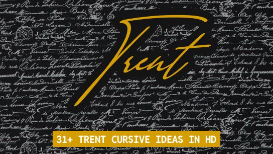 Trent in Cursive ⚡ | 100+ Signature Ideas 2025