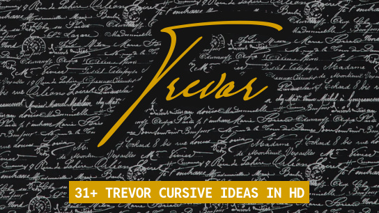 Trevor in Cursive ⚡ | 100+ Signature Ideas 2025