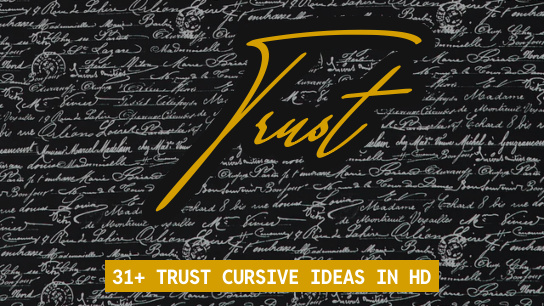 Trust in Cursive ⚡ | 100+ Signature Ideas 2025