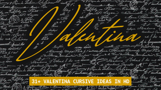 Valentina in Cursive ⚡ | 100+ Signature Ideas 2025