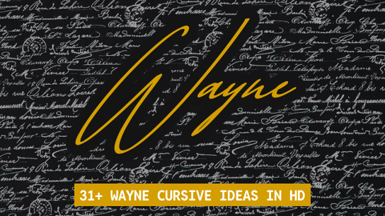 Wayne in Cursive ⚡ | 100+ Signature Ideas 2025