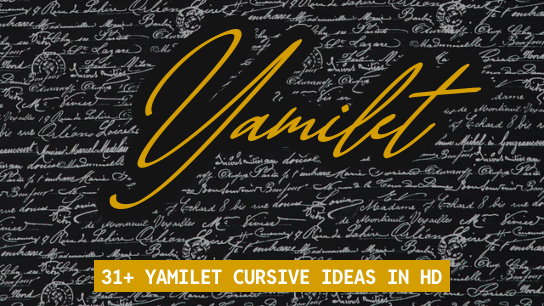 Yamilet in Cursive ⚡ | 100+ Signature Ideas 2025